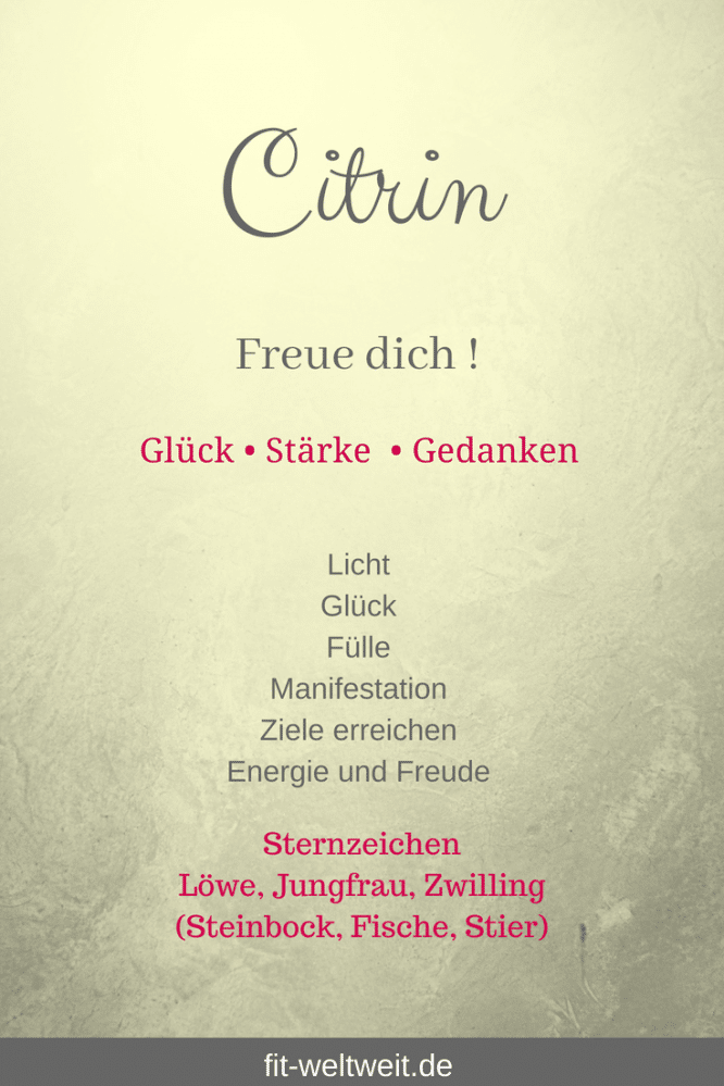 CITRIN STEIN Wirkung auf Körper, Geist und Seele & Anwendung